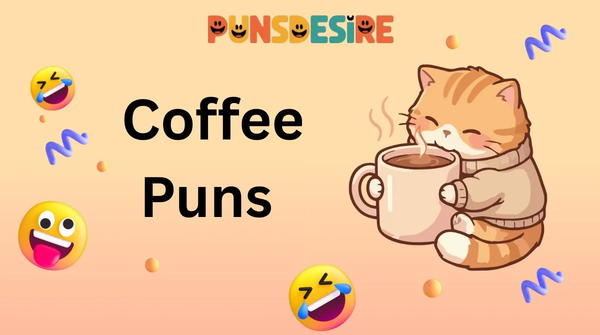 174+ Coffee Puns to Espresso Yourself in 2026 ☕😂