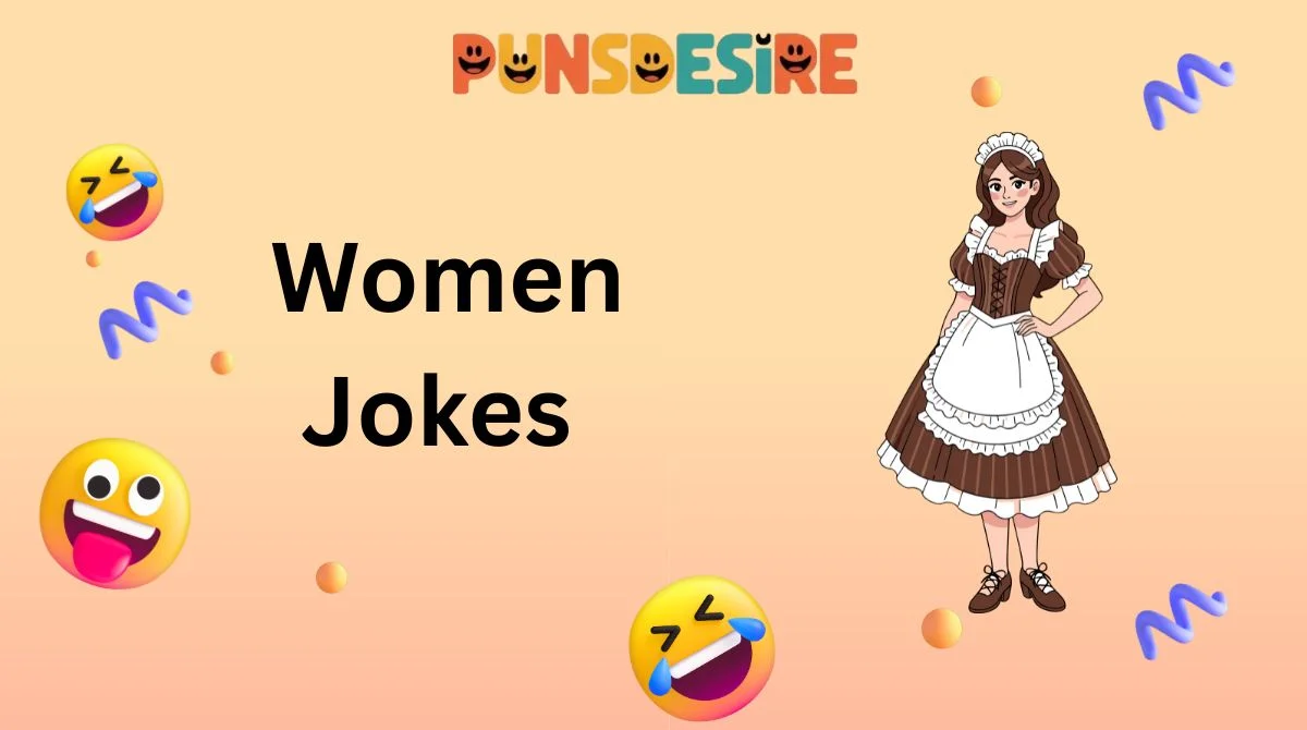 215+ Women Jokes That Spark Big Laughs in 2026 😄